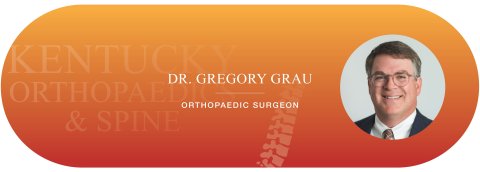 Dr. Grau - Kentucky Orthopaedics & Spine
